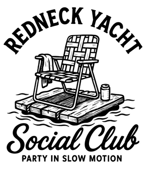 "Redneck Yacht Social Club" DTF Heat Transfer | Funny Lake Life Design