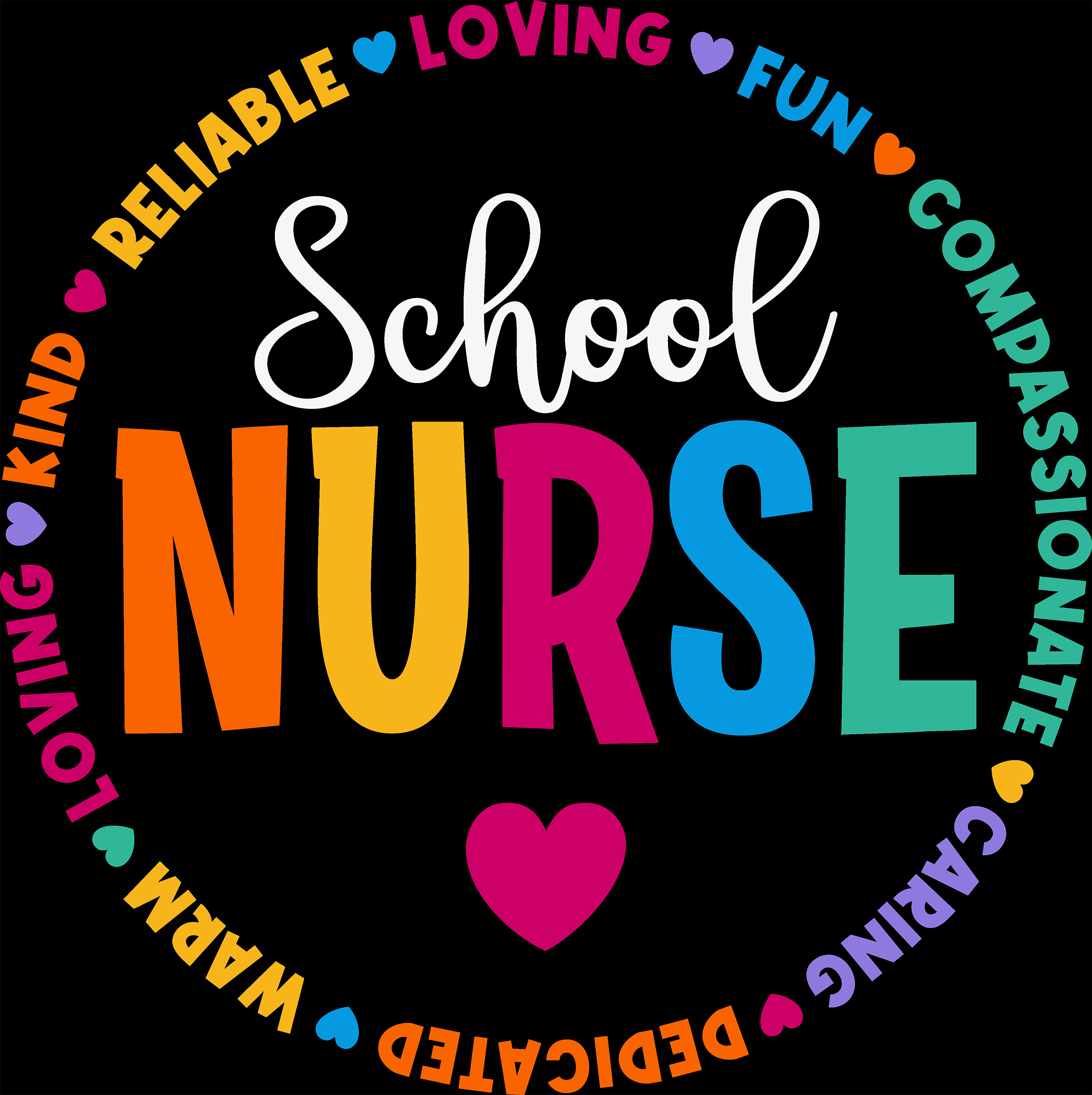 The Heart of the School: Colorful School Nurse Appreciation DTF Tran