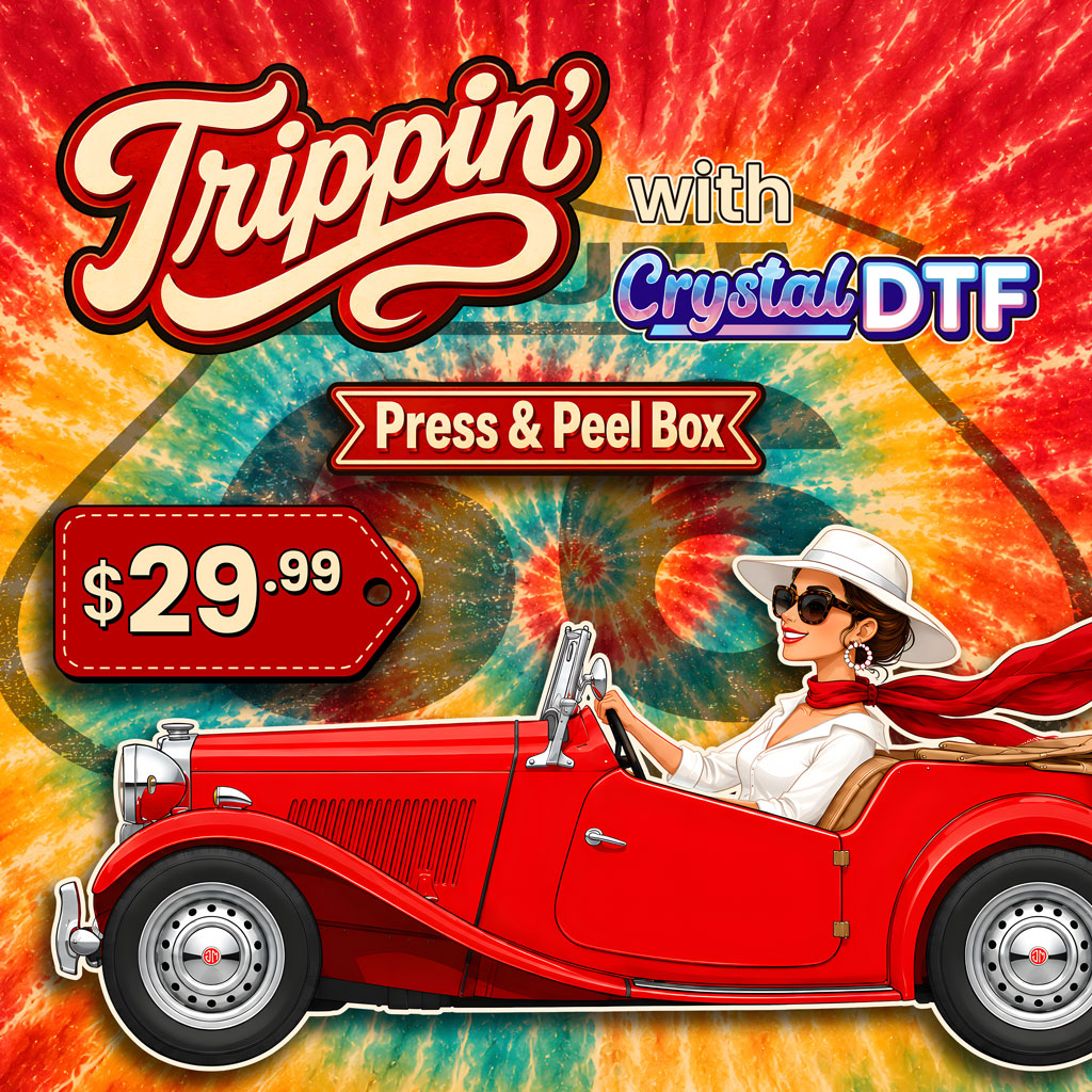 Trippin' with Crystal DTF | Press & Peel Box