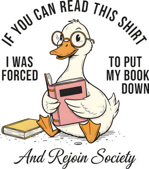 📚🦆 Bookworm Alert: "Forced to Rejoin Society" Reading Duck – Premium D